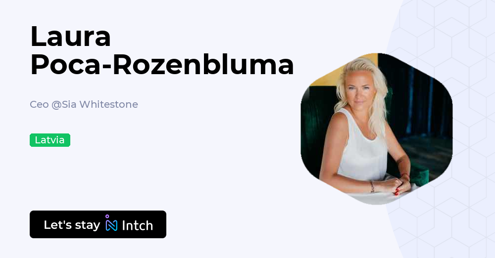 Laura Poca-Rozenbluma - Ceo, Sia Whitestone | Intch