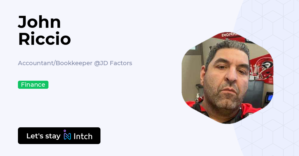 John Riccio - Accountant/Bookkeeper, JD Factors | Intch