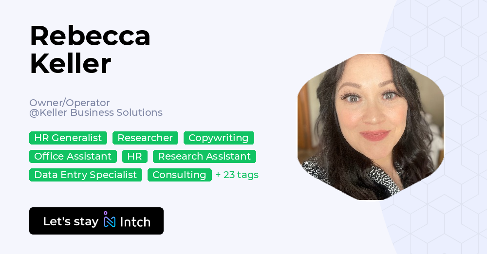 Rebecca Keller - Owner/Operator, Keller Business Solutions | Intch