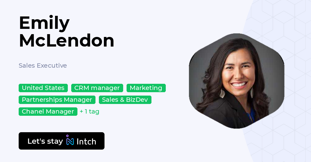 Emily McLendon - Sales Executive, | Intch