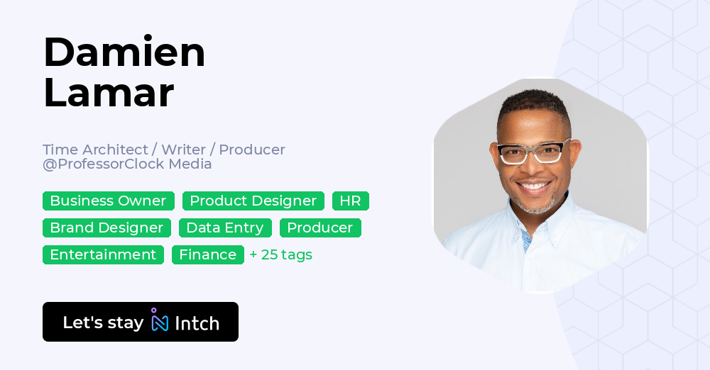 Damien Lamar - Time Architect / Writer / Producer, ProfessorClock Media ...
