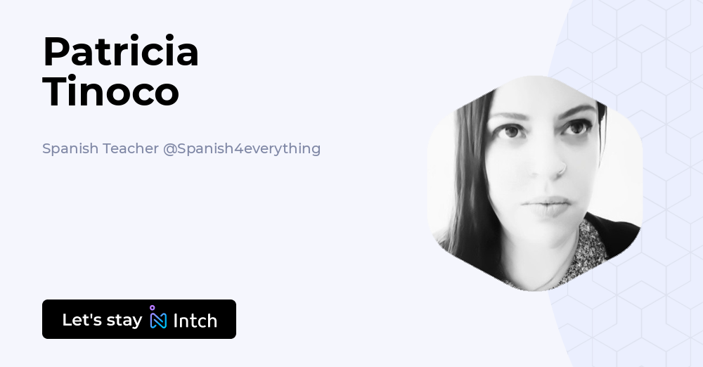 Patricia Tinoco - Spanish Teacher, Spanish4everything | Intch