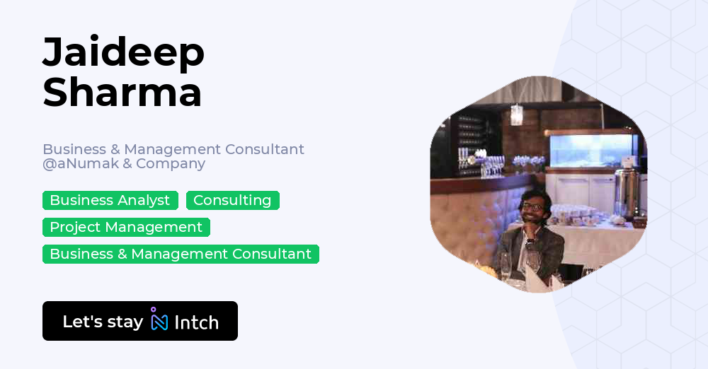 Jaideep Sharma - Business & Management Consultant, aNumak & Company | Intch