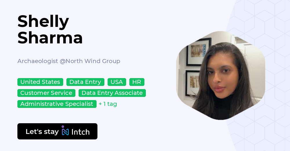 Shelly Sharma - Archaeologist, North Wind Group | Intch