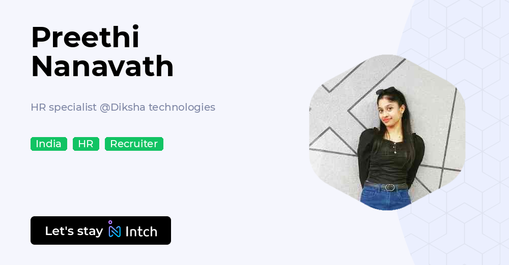 Preethi Nanavath - HR specialist, Diksha technologies | Intch