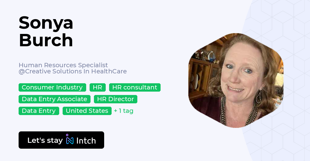 Sonya Burch - Human Resources Specialist, Creative Solutions In ...