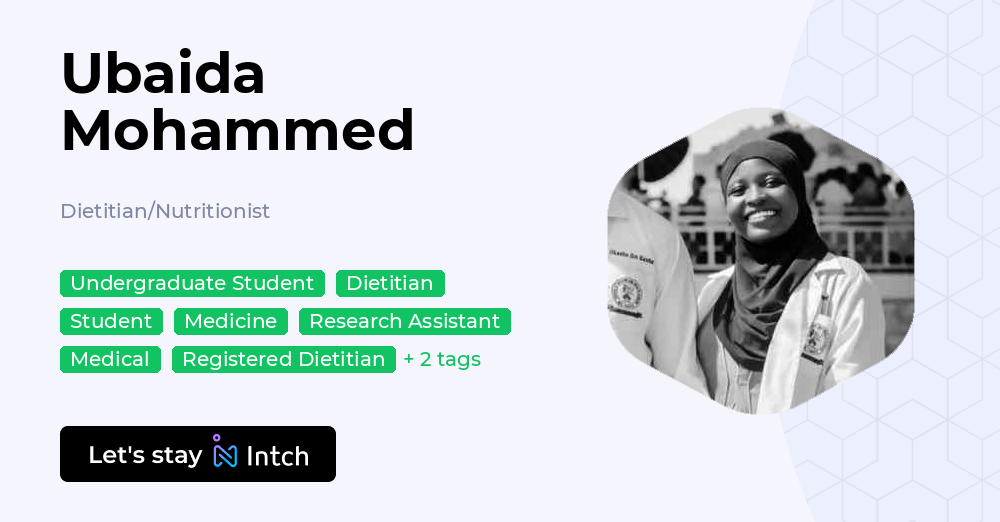 Ubaida Mohammed - Dietitian/Nutritionist, | Intch