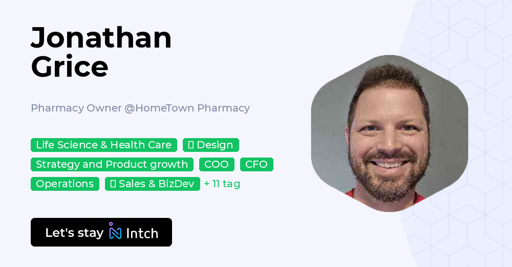 Jonathan Grice - Pharmacy Owner, HomeTown Pharmacy | Intch