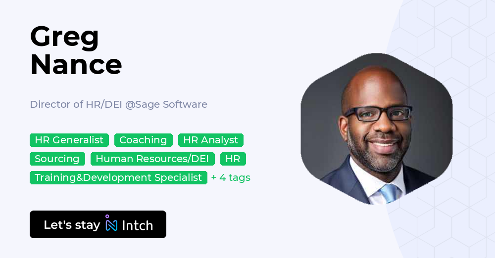 Greg Nance - Director of HR/DEI, Sage Software | Intch