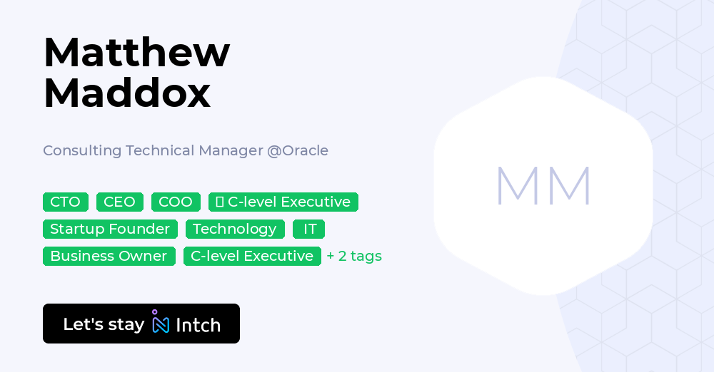 Matthew Maddox - Consulting Technical Manager, Oracle | Intch