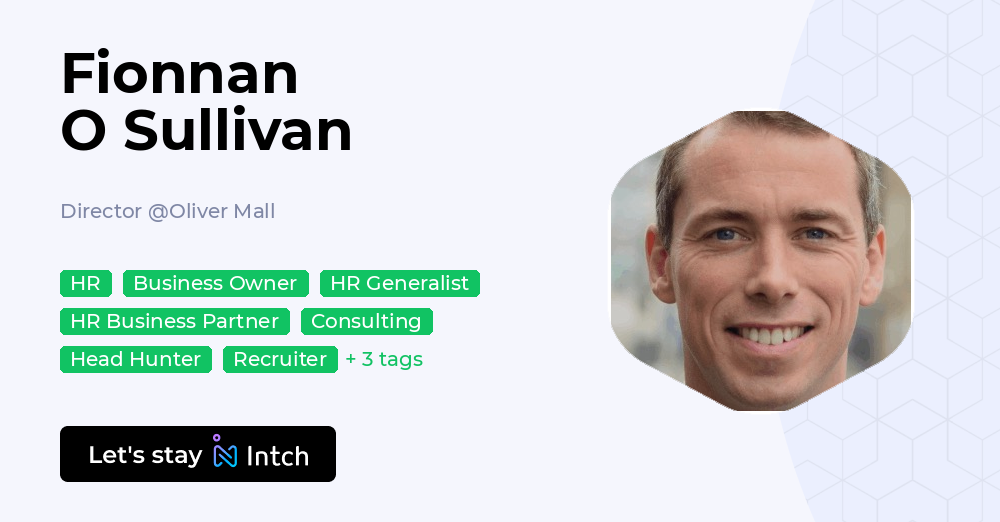 Fionnan O Sullivan - Director, Oliver Mall | Intch
