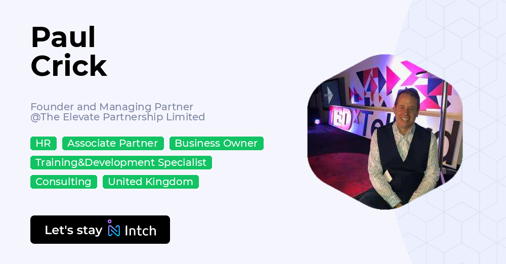 Paul Crick - Founder and Managing Partner, The Elevate Partnership ...