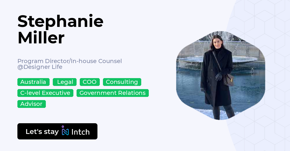Stephanie Miller - Program Director/In-house Counsel, Designer Life | Intch