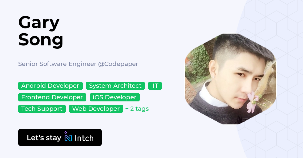 Gary Song - Senior Software Engineer, Codepaper | Intch