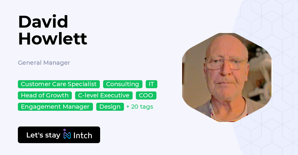 David Howlett - General Manager, | Intch