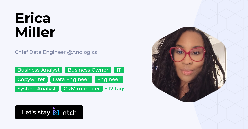 Erica Miller - Chief Data Engineer, Anologics | Intch