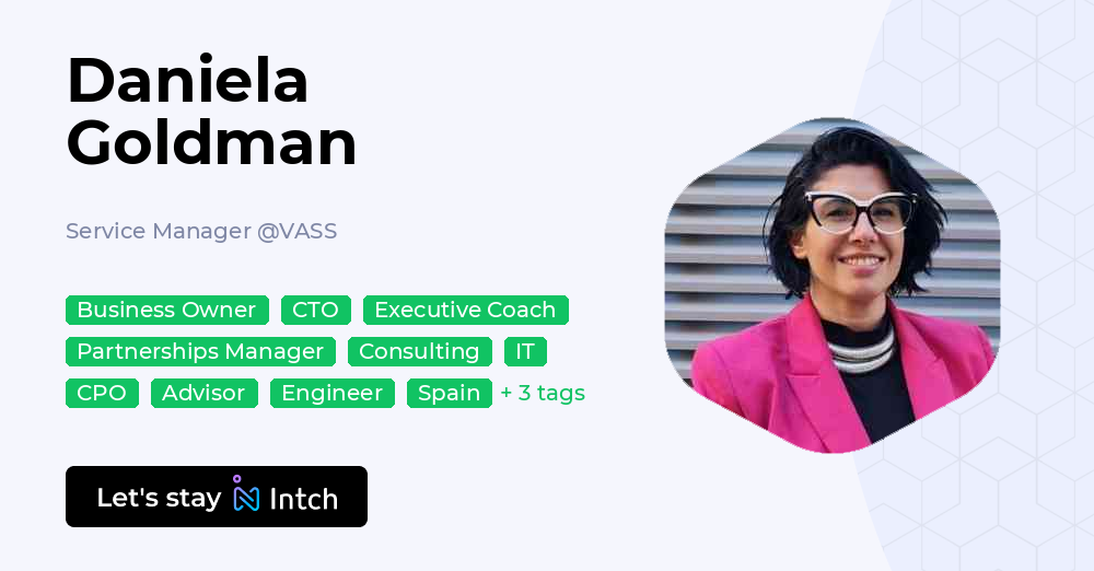 Daniela Goldman - Service Manager, VASS | Intch