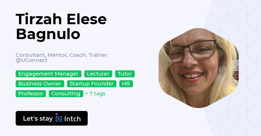 Tirzah Elese Bagnulo - Consultant, Mentor, Coach, Trainer, UConnect | Intch
