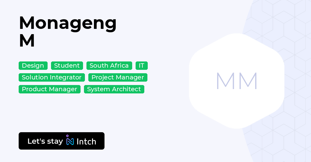 Monageng M - | Intch