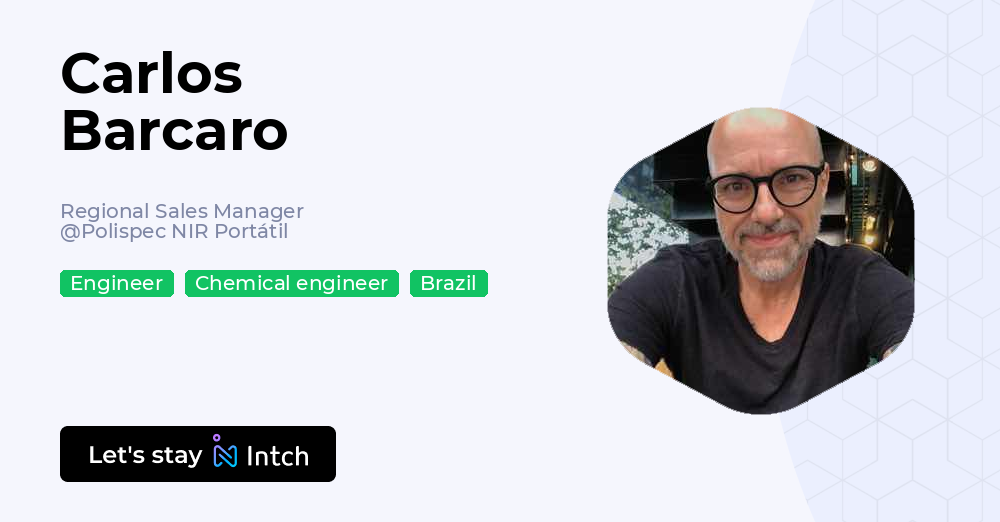 Carlos Barcaro - Regional Sales Manager, Polispec NIR Portátil | Intch