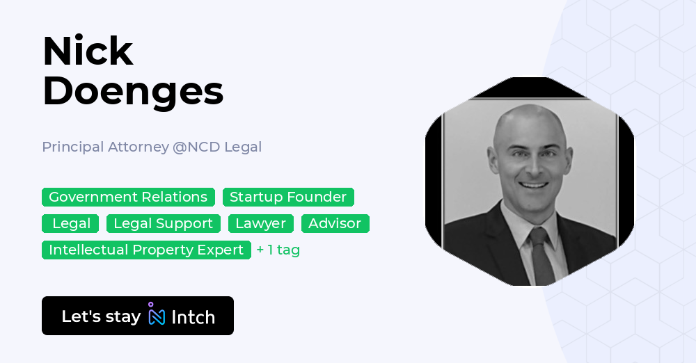 Nick Doenges - Principal Attorney, NCD Legal | Intch