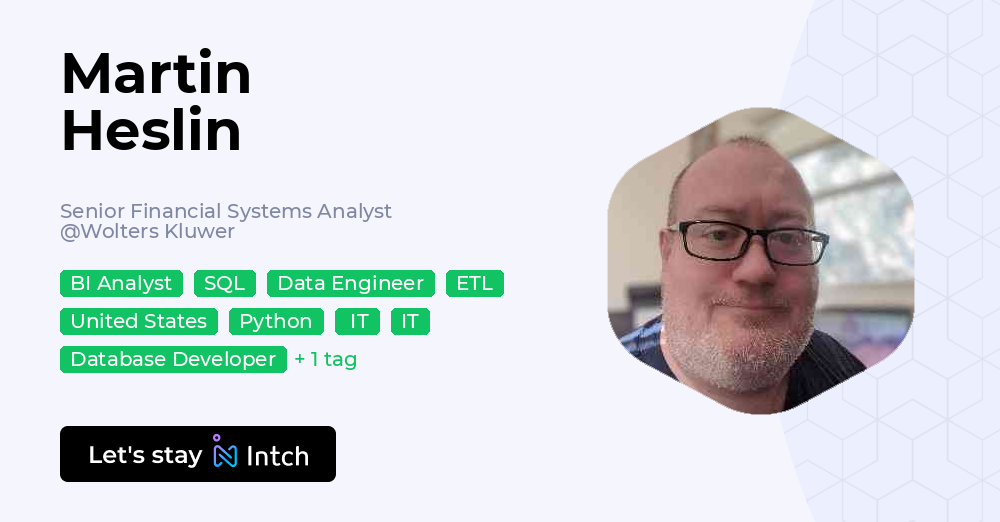 Martin Heslin - Senior Financial Systems Analyst, Wolters Kluwer | Intch