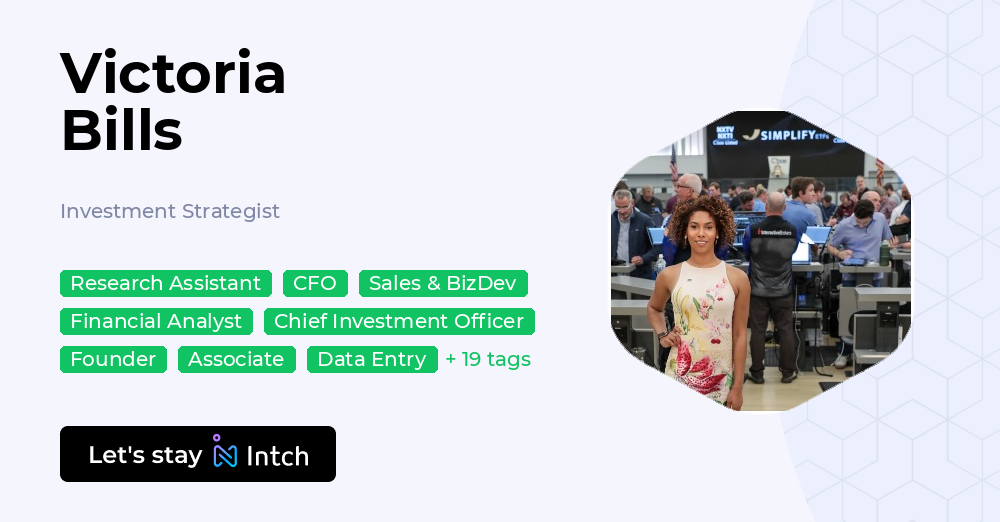 Victoria Bills - Investment Strategist, | Intch