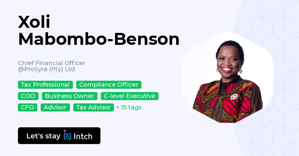 Xoli Mabombo-Benson - Chief Financial Officer, ProSyra (Pty) Ltd | Intch