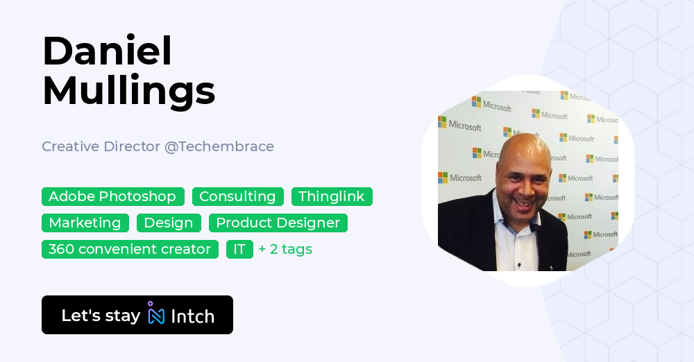 Daniel Mullings - Creative Director, Techembrace | Intch