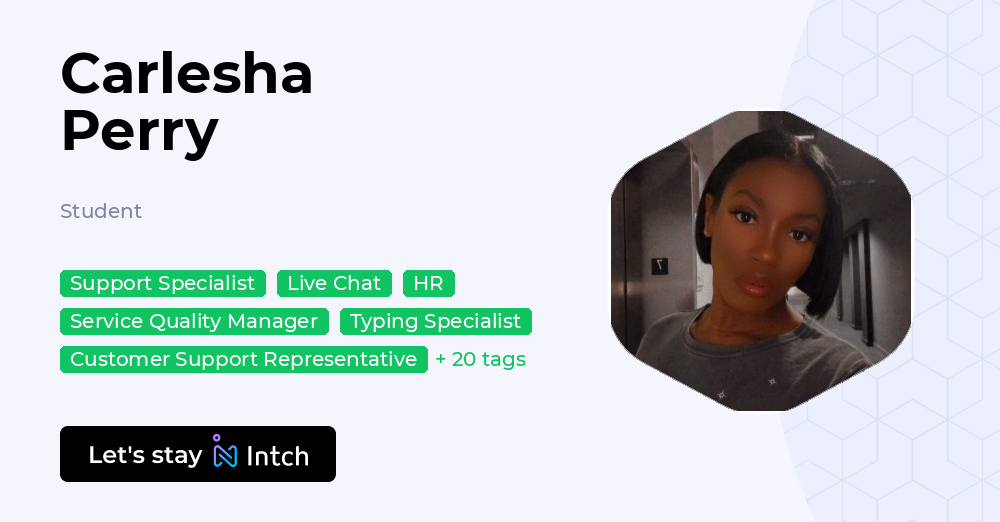 Carlesha Perry - Student, | Intch