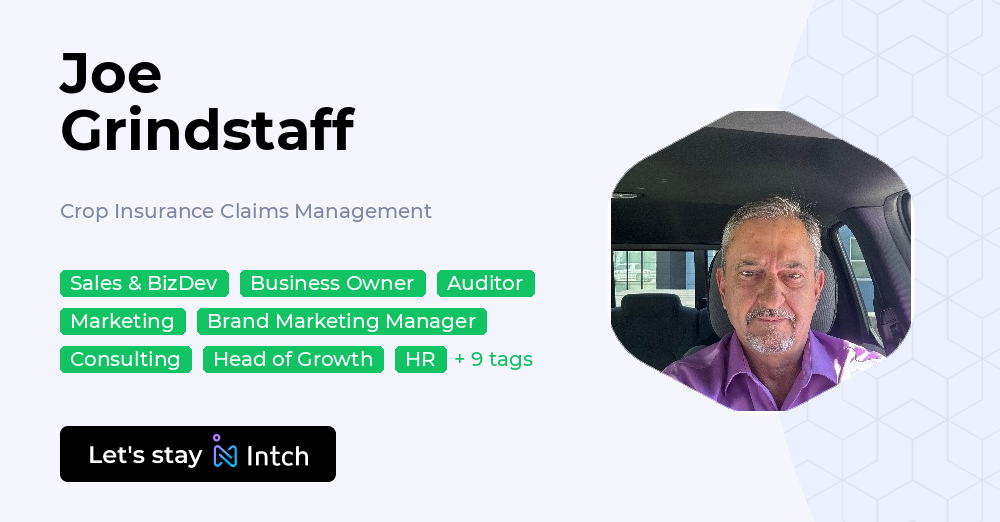 Joe Grindstaff - Crop Insurance Claims Management, | Intch