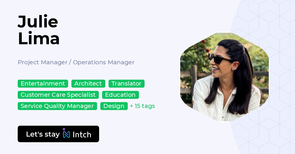 Julie Lima - Project Manager / Operations Manager, | Intch