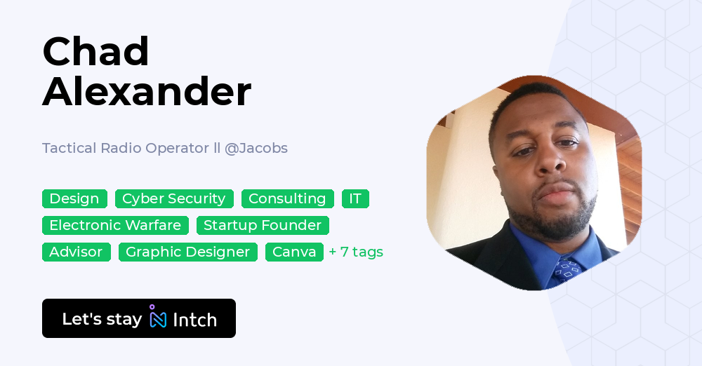 Chad Alexander - Tactical Radio Operator ll, Jacobs | Intch