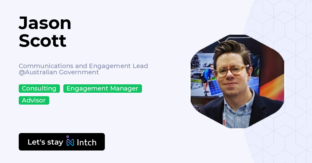 Jason Scott - Communications and Engagement Lead, Australian Government ...