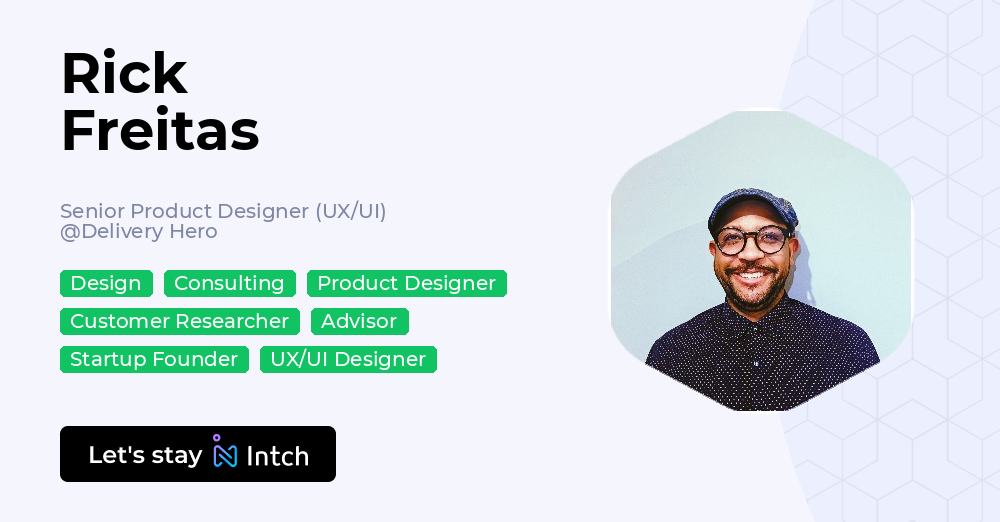 Rick Freitas - Senior Product Designer (UX/UI), Delivery Hero | Intch
