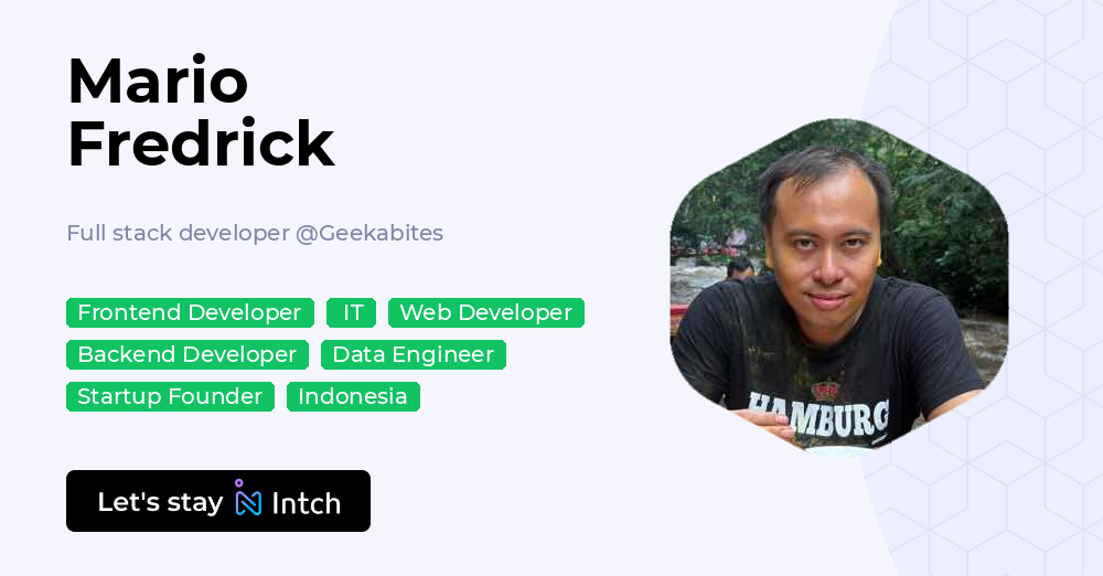 Mario Fredrick - Full stack developer, Geekabites | Intch