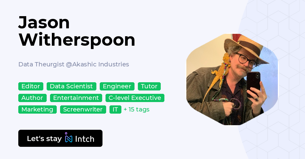 Jason Witherspoon - Data Theurgist, Akashic Industries | Intch