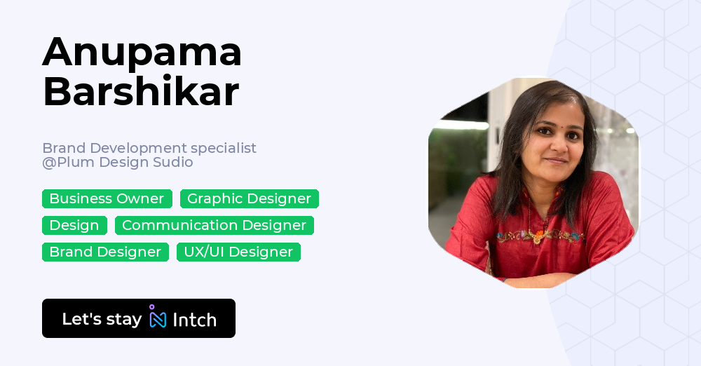 Anupama Barshikar - Brand Development specialist, Plum Design Sudio | Intch