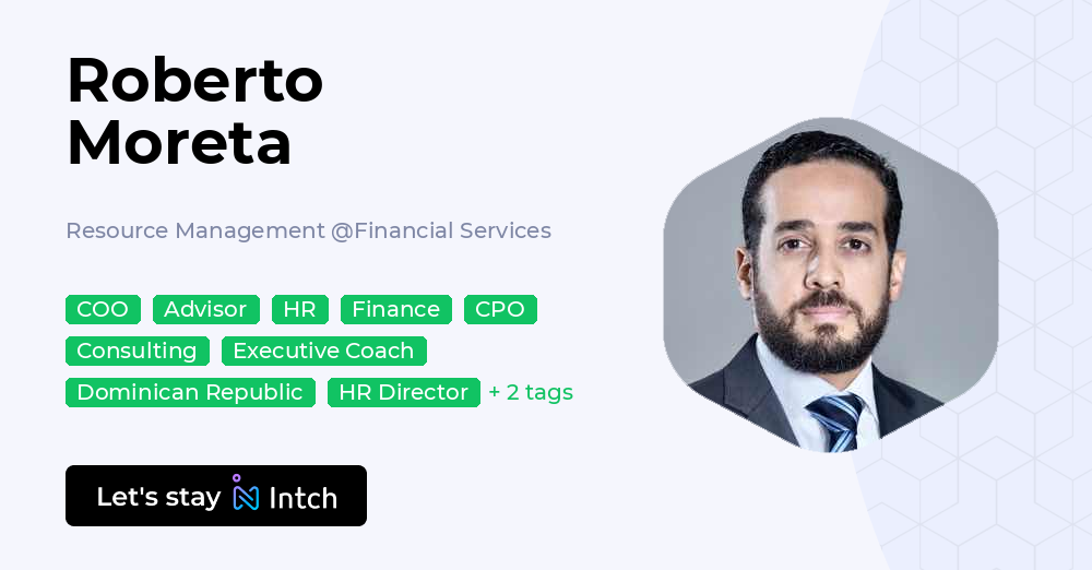 Roberto Moreta - Resource Management, Financial Services | Intch
