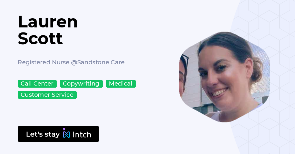 Lauren Scott - Registered Nurse, Sandstone Care | Intch