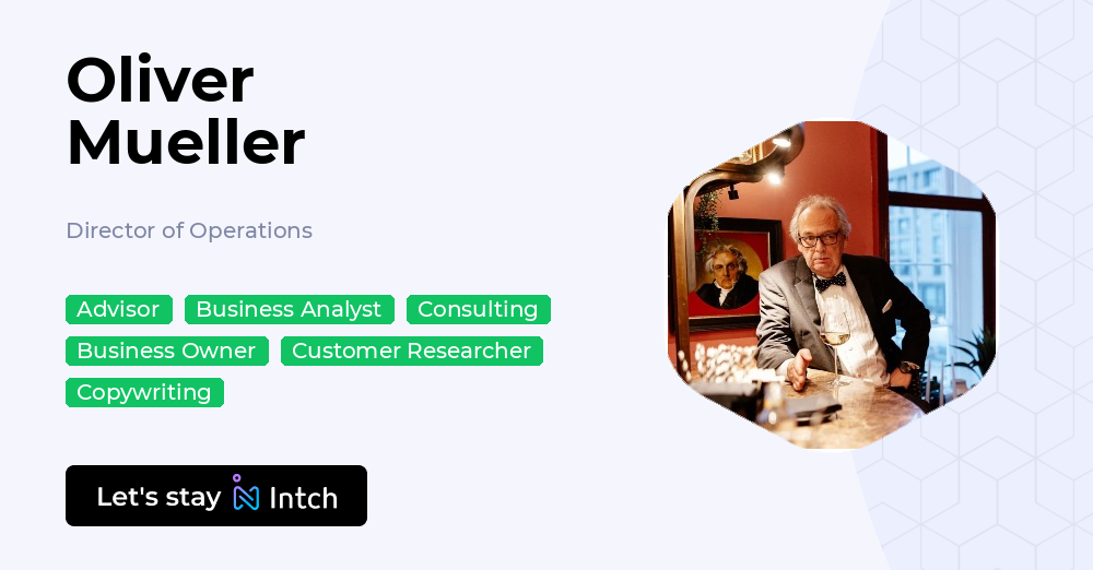 Oliver Mueller - Director of Operations, | Intch