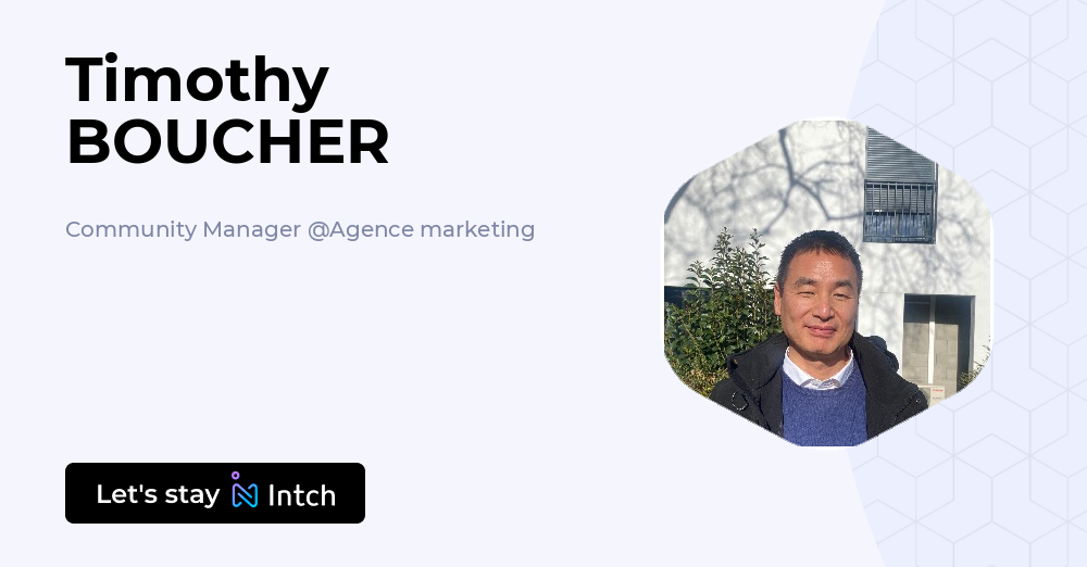 Timothy BOUCHER - Community Manager, Agence marketing | Intch