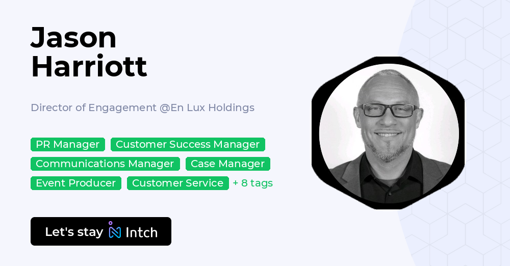 Jason Harriott - Director of Engagement, En Lux Holdings | Intch