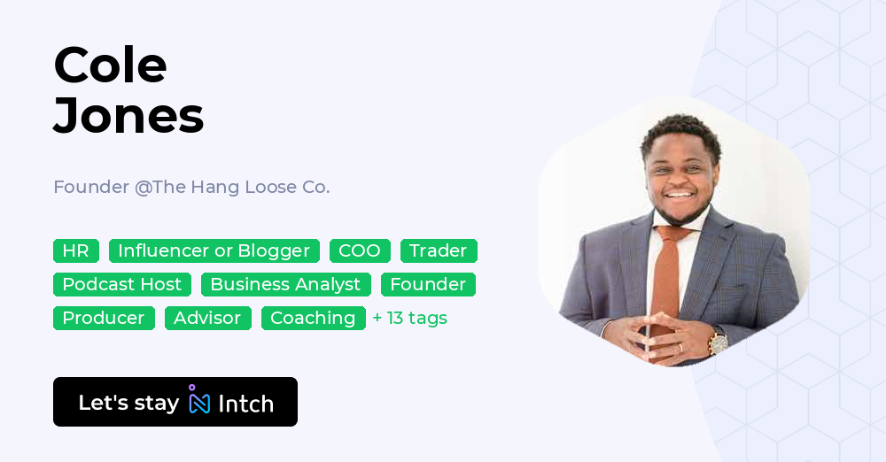 Cole Jones - Founder, The Hang Loose Co. | Intch