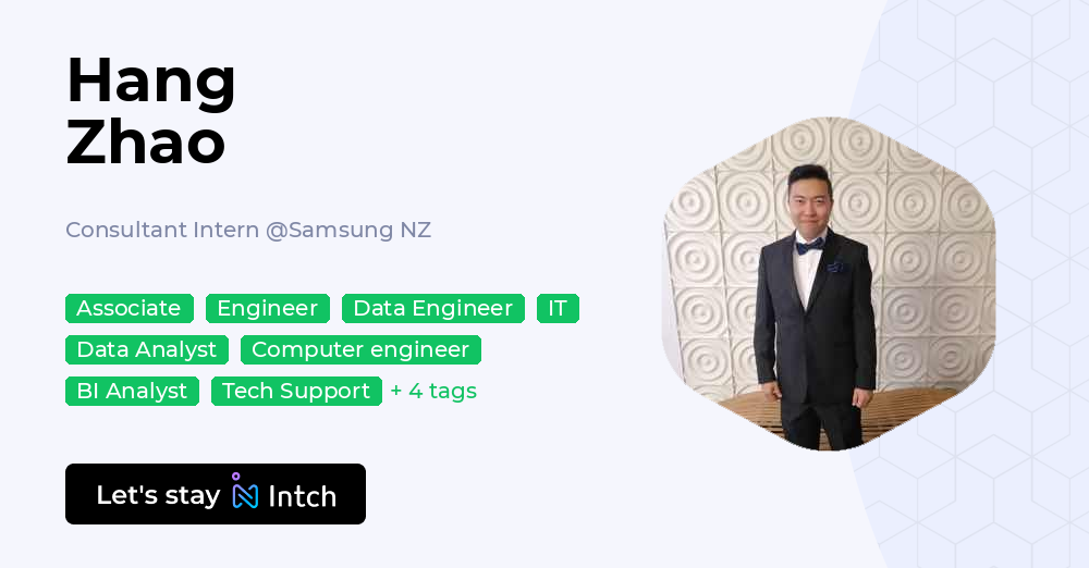 Hang Zhao - Consultant Intern, Samsung NZ | Intch