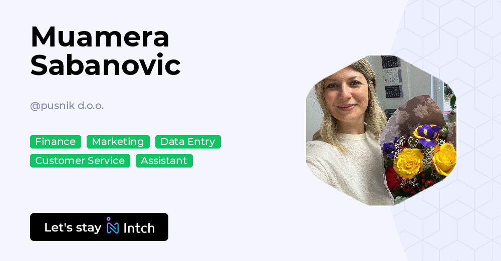 Muamera Sabanovic - pusnik d.o.o. | Intch