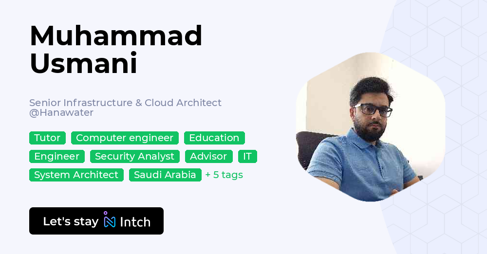 Muhammad Usmani - Senior Infrastructure & Cloud Architect, Hanawater ...