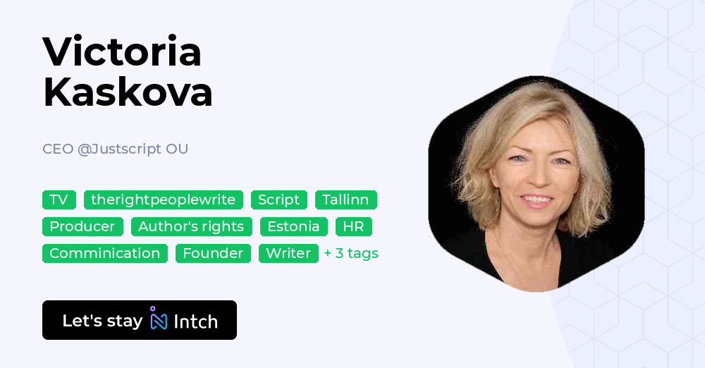 Victoria Kaskova - CEO, Justscript OU | Intch