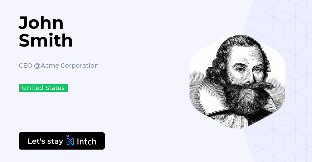 John Smith - CEO, Acme Corporation | Intch