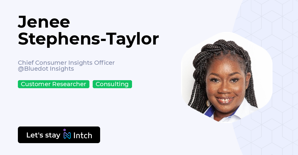 Jenee Stephens-Taylor - Chief Consumer Insights Officer, Bluedot ...